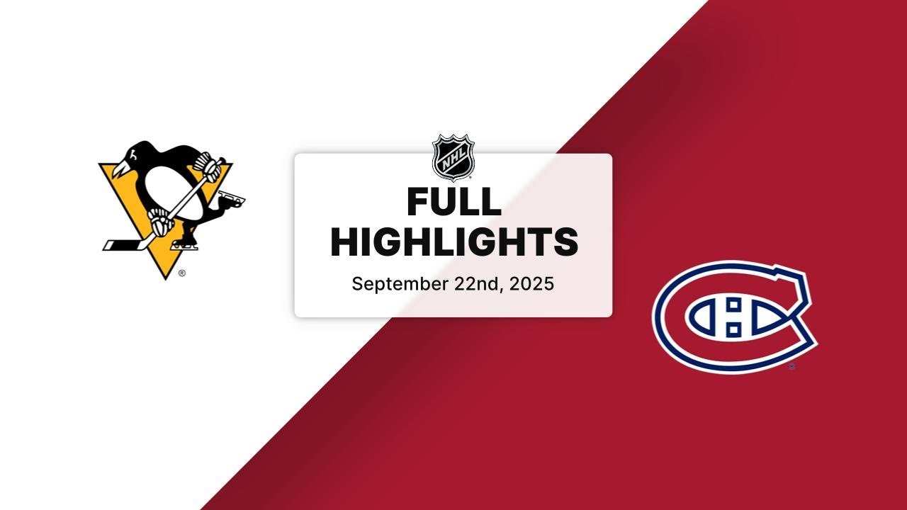 NHL Highlights | Penguins vs. Canadiens | September 22, 2025 – The ...